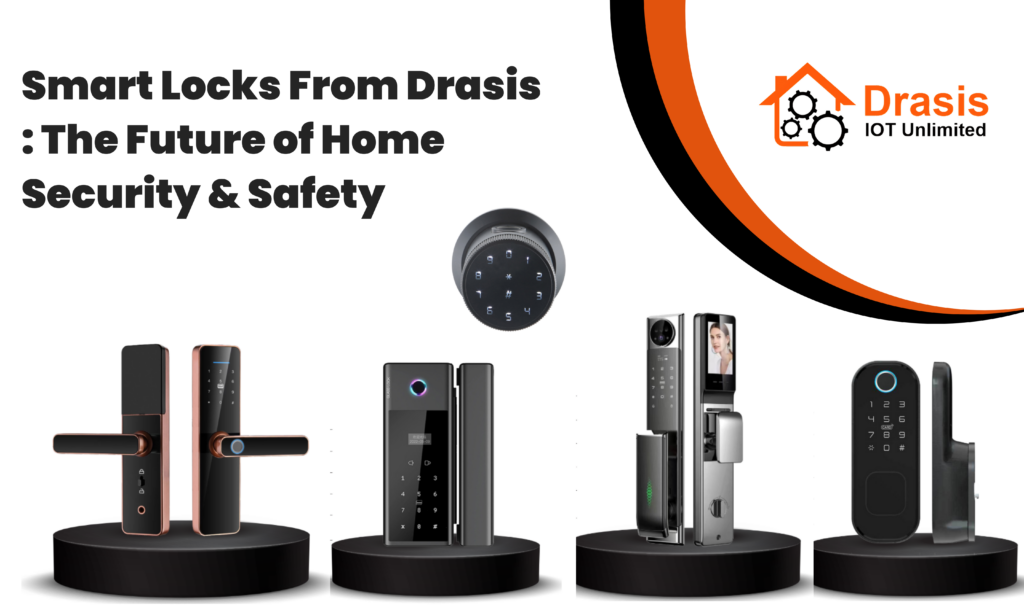 Smart Locks: The Future of Home Security - Drasis Automation