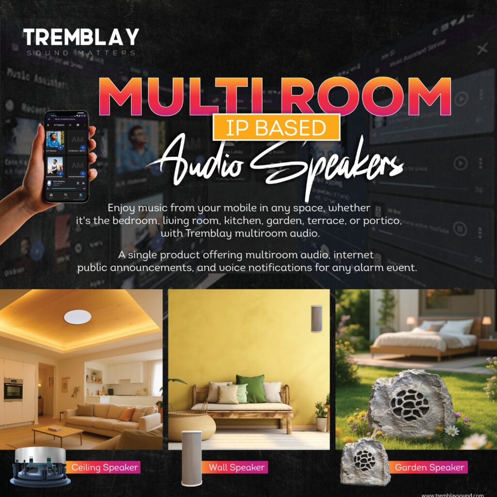 Home Automation Chennai – life with Multi-Room Audio Tremblay